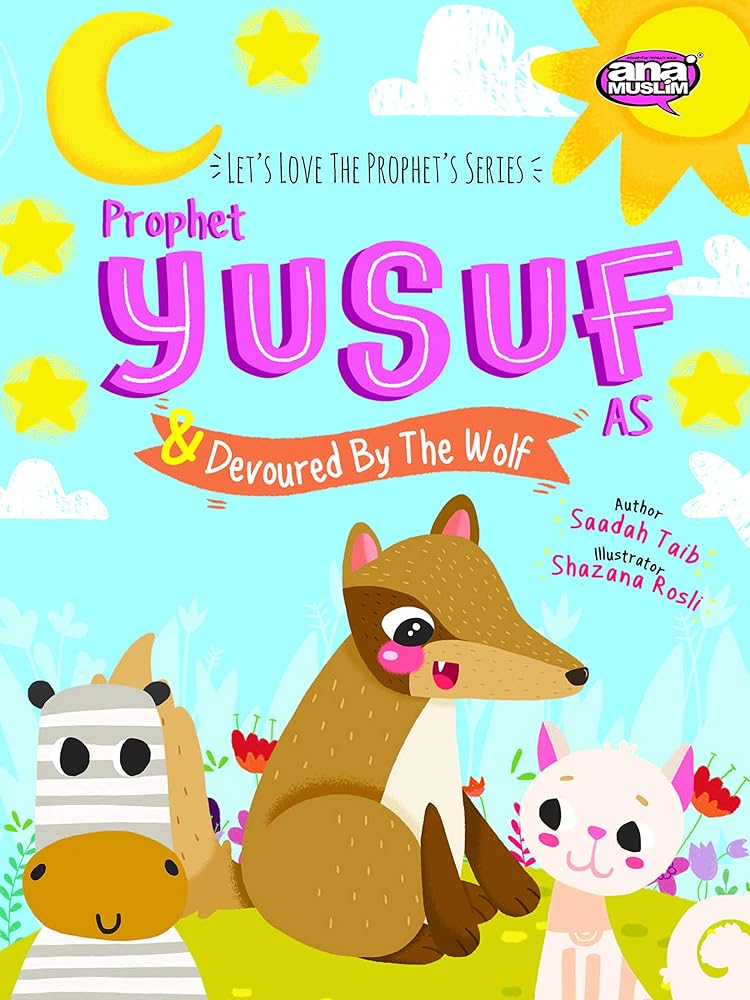 Prophet Yusuf and the Wolf (The Prophets of Islam Activity Books), Saa ...