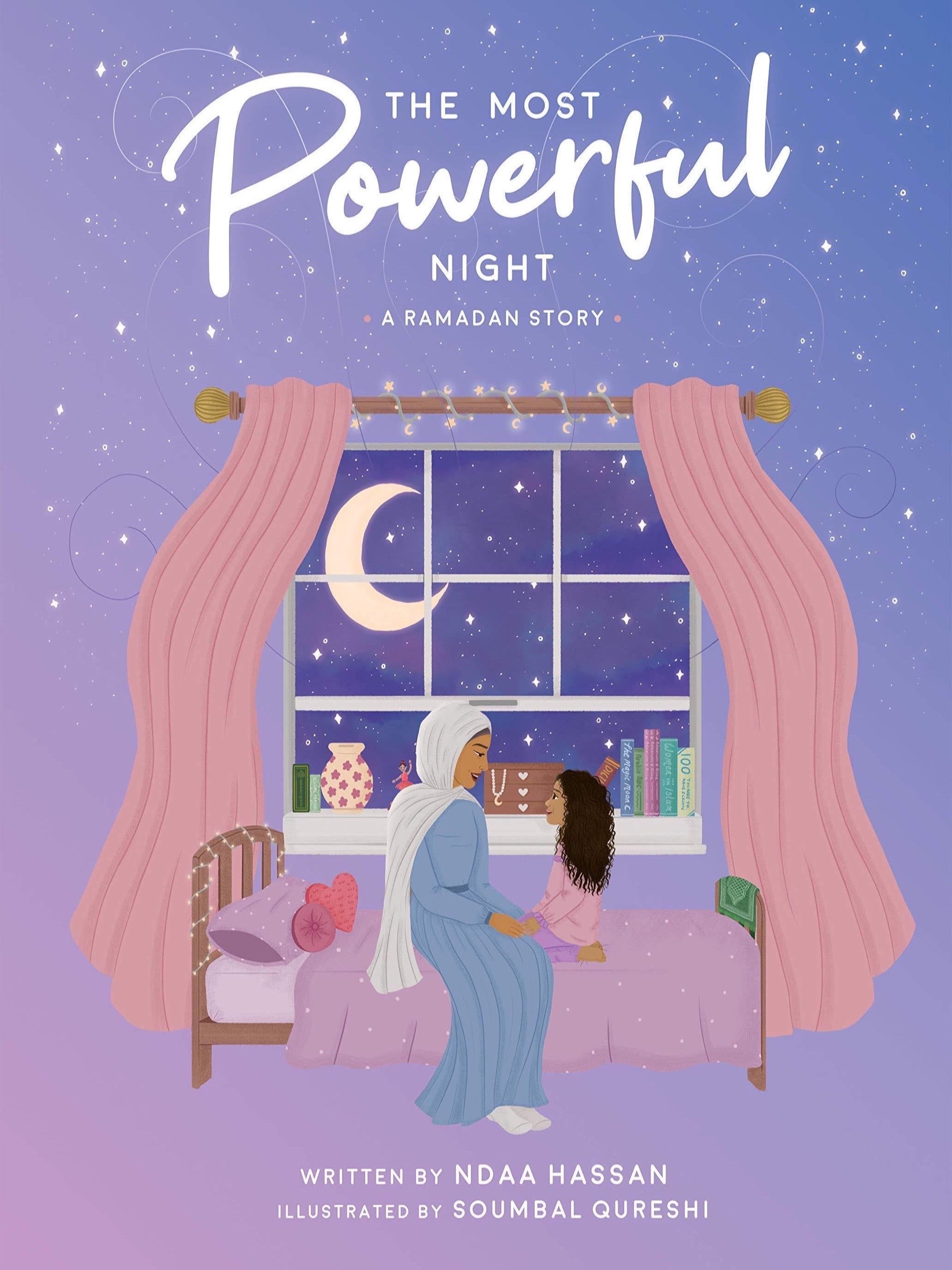 The Most Powerful Night - A Ramadan Story – The Maktabah Bookshop